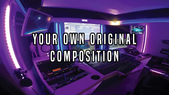 Compose your own original music for your project by Lou_artiste | Fiverr