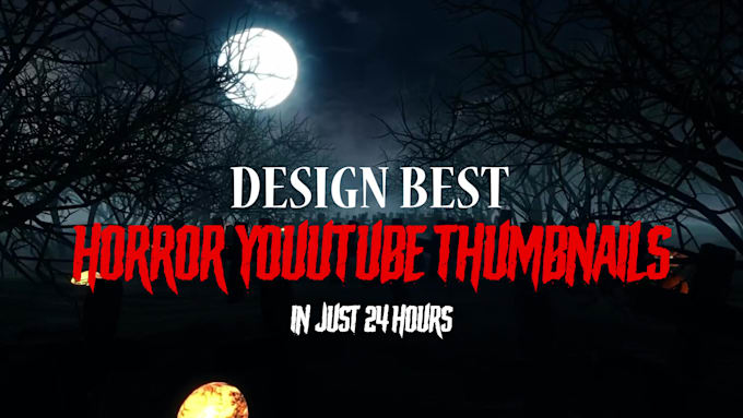 Create best scary horror youtube thumbnail designs by Deepnayak08 | Fiverr