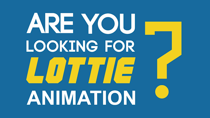 Do custom lottie animation for web and mobile by Nisharachathura | Fiverr
