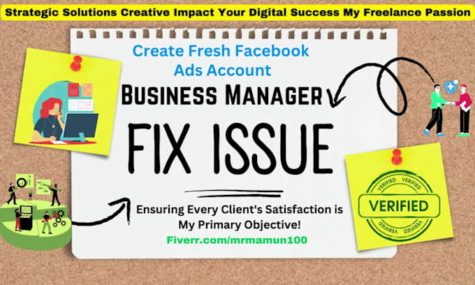 Fix issue or create facebook business manager and ads account, pixel conversion by Mrmamun100 ...