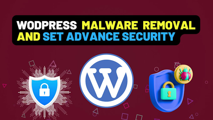 Do wordpress malware removal and set advance security by Securityavion ...