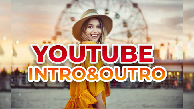 Create a unique youtube intro and outro video for you by Alexsolution ...