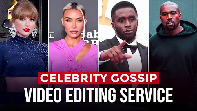 Create celebrity gossip videos within 24 hours by Rasselmia | Fiverr