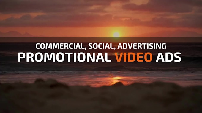 Create promotional video ads or short video ads for marketing ...
