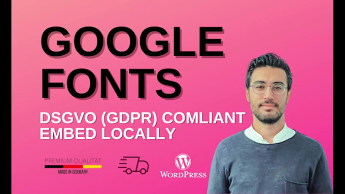 Host google fonts on wordpress local server gdpr dsgvo by Karimhyahia | Fiverr