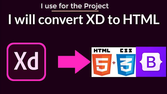Convert xd, figma to html css bootstrap by Mdrobelkhan | Fiverr
