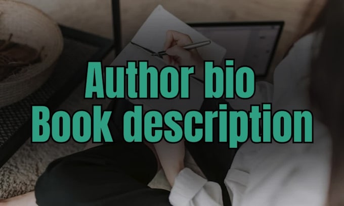 Create compelling author bio or book description, author bio, book ...