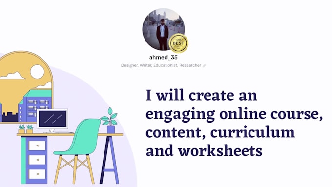 Create online course content, lesson plan and worksheets by Ahmed_35 ...