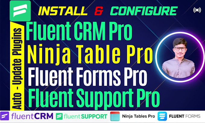 Setup fluentcrm pro, ninja table pro, fluent forms pro or fluent support pro by Awaispro_tech ...