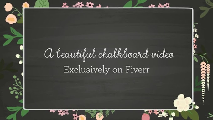 Create a pretty chalkboard video slideshow by Teuila_mau | Fiverr