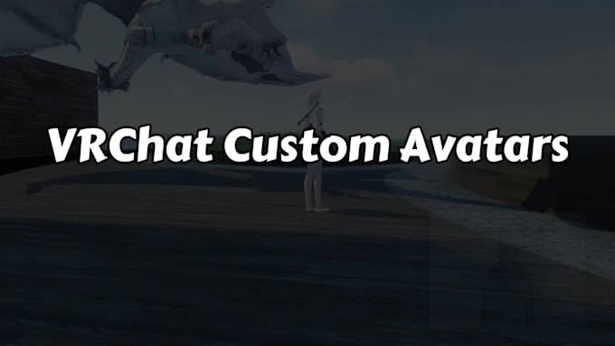 Create, modify and upload a custom vrchat avatar for you, with props and toggles by Javarwy | Fiverr