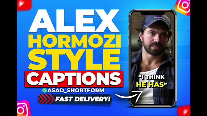 Add alex hormozi style captions to your videos, shorts, reels, tiktoks by Asad__shortform | Fiverr