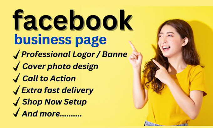 Create, setup, and optimization a professional facebook business page ...