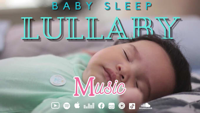 Produce lullaby, baby sleep music clips for commercial uses by ...