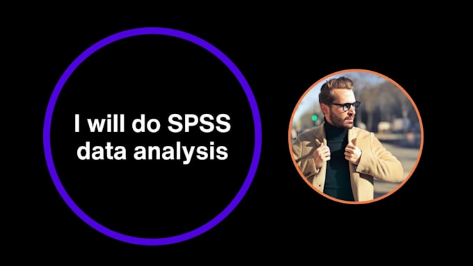 Do spss data analysis by Dataanalyst55 | Fiverr