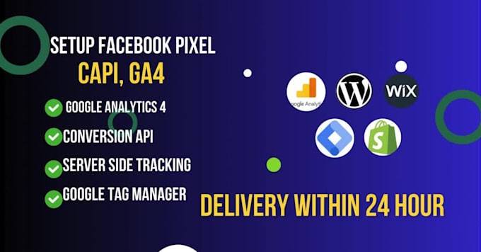Setup facebook pixel, conversion api,capi, ga4 with gtm for ios 14 update by Abrahim267 | Fiverr