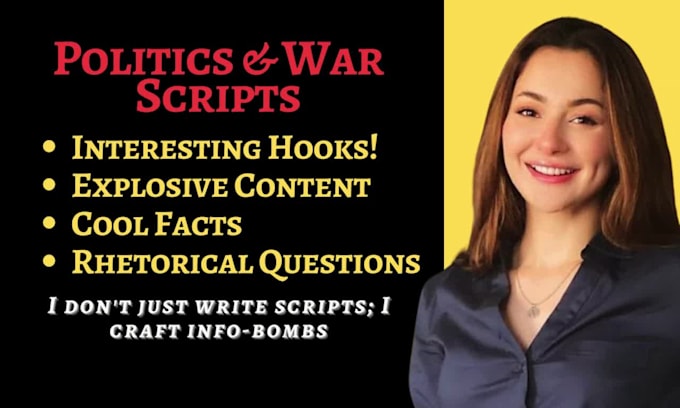 Write youtube scripts on politics, current affairs, war and economy by ...