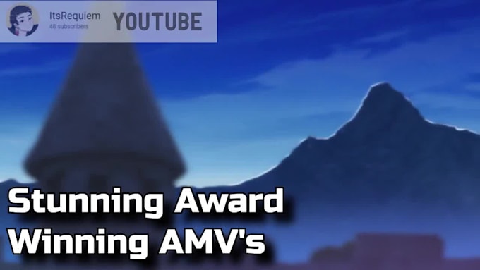 Create award winning amv for you by Requiemdesign | Fiverr