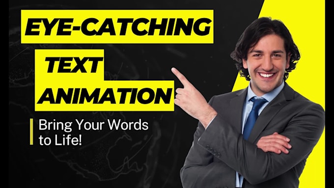 Do eye catching text animation bring your words to life by ...