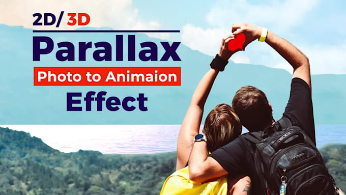 Do a 2d 3d parallax effect, photo slideshow, animation video from your ...