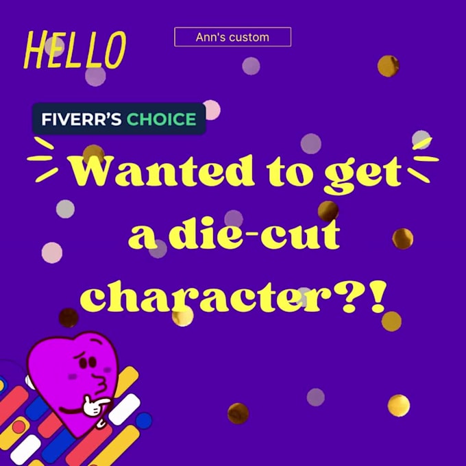 Help you get die cut character cutout by Anns_custom | Fiverr
