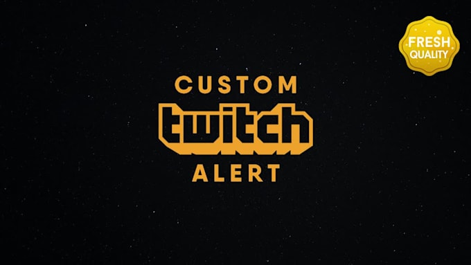 Custom professional animated twitch alert for your stream by Gc_fresh ...