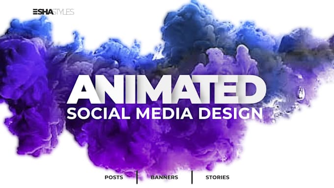 Compose impressive animated social media content by Eshastyles | Fiverr