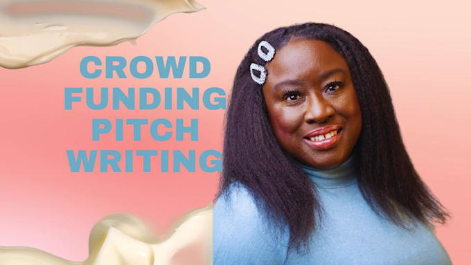 Write your gofundme, kickstarter or indiegogo campaign pitch by ...