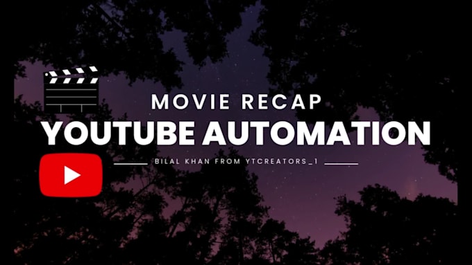 Automate youtube cash cow movie recap movie review channel by ...
