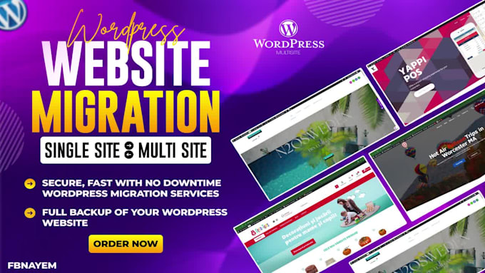 Migrate wordpress single and multisite without downtime by Fbnayem07 | Fiverr