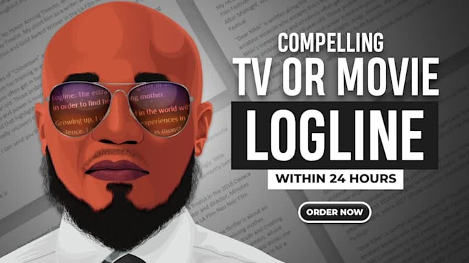 Write a logline or synopsis, for your short, pilot, or feature movie ...