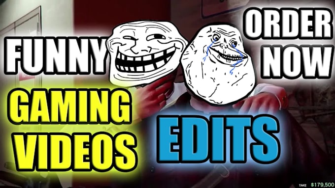 Do funny gaming video editing for youtube or tiktok by Strange_editor ...