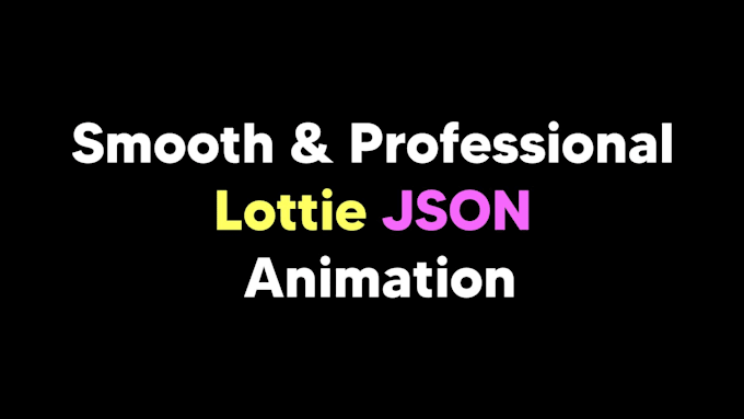 Create professional, smooth json lottie animation by Masterper | Fiverr