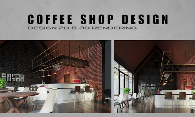 Design 3d your restaurant, coffee shop, retail store, salon by ...