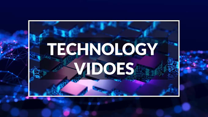 Create new tech videos for youtube by Mahedi201 | Fiverr