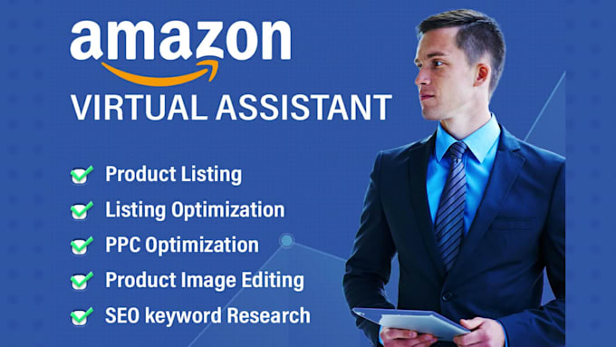 Be your amazon virtual assistant for amazon seller central by ...