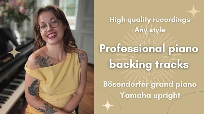 Record professional piano backing tracks for your vocals by Haleymmyles ...