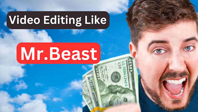Do video editing like mr beast by Lorenzobarda | Fiverr
