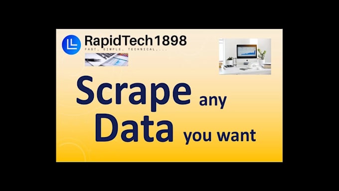Do web scraping and data mining by Rapidtech1898v2 | Fiverr