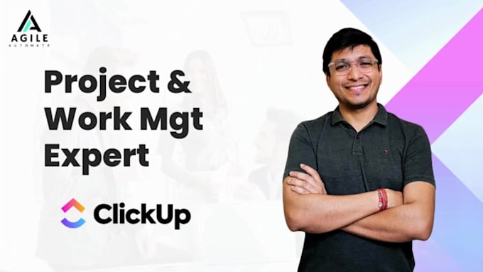 Set up or optimise clickup project management workspace by Aryansh_r | Fiverr