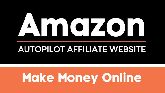Create autopilot amazon affiliate website by Yogesh_janged | Fiverr