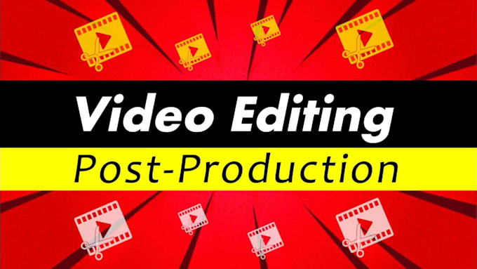 Do video editing, post production using professional video editors by ...