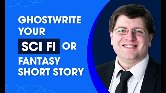 Ghostwrite your sci fi or fantasy short story by Rrauwl | Fiverr