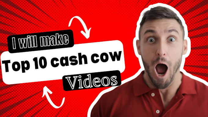 Create eye catchy top 10 cash cow videos by Mentorno01 | Fiverr