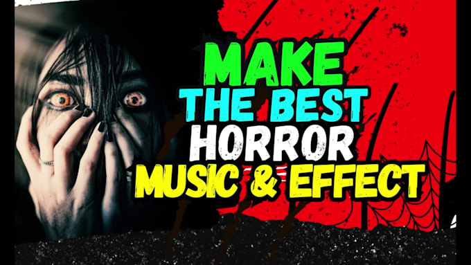 Compose horror music,suspense track,scary sound effect by Deko52 | Fiverr
