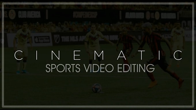 Create cool cinematic sports highlight, sports video editing by Royal_e ...
