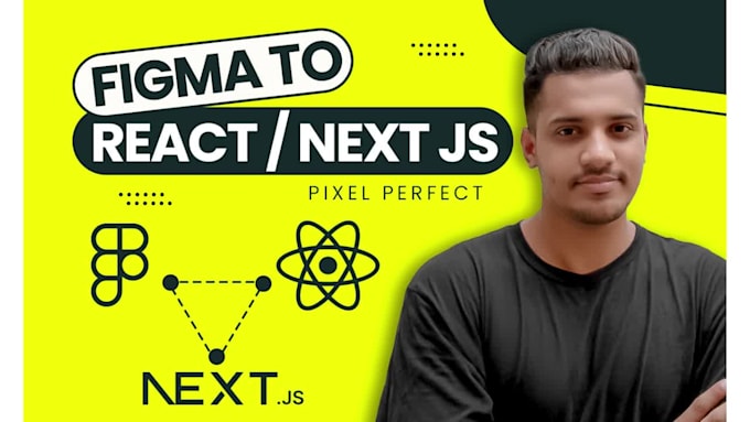 Convert figma to next js or convert figma to react by Ahmedwebcrafter | Fiverr