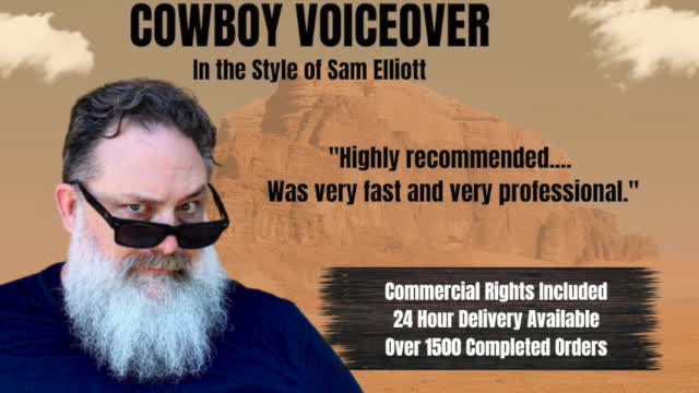 Record a voiceover in a gruff cowboy voice like sam elliott by Dummyman ...