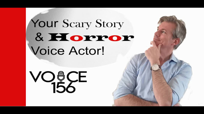 Be your scary horror voice actor by Voice156 | Fiverr