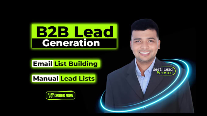 Do verified b2b lead generation, email leads, and manual lead list ...